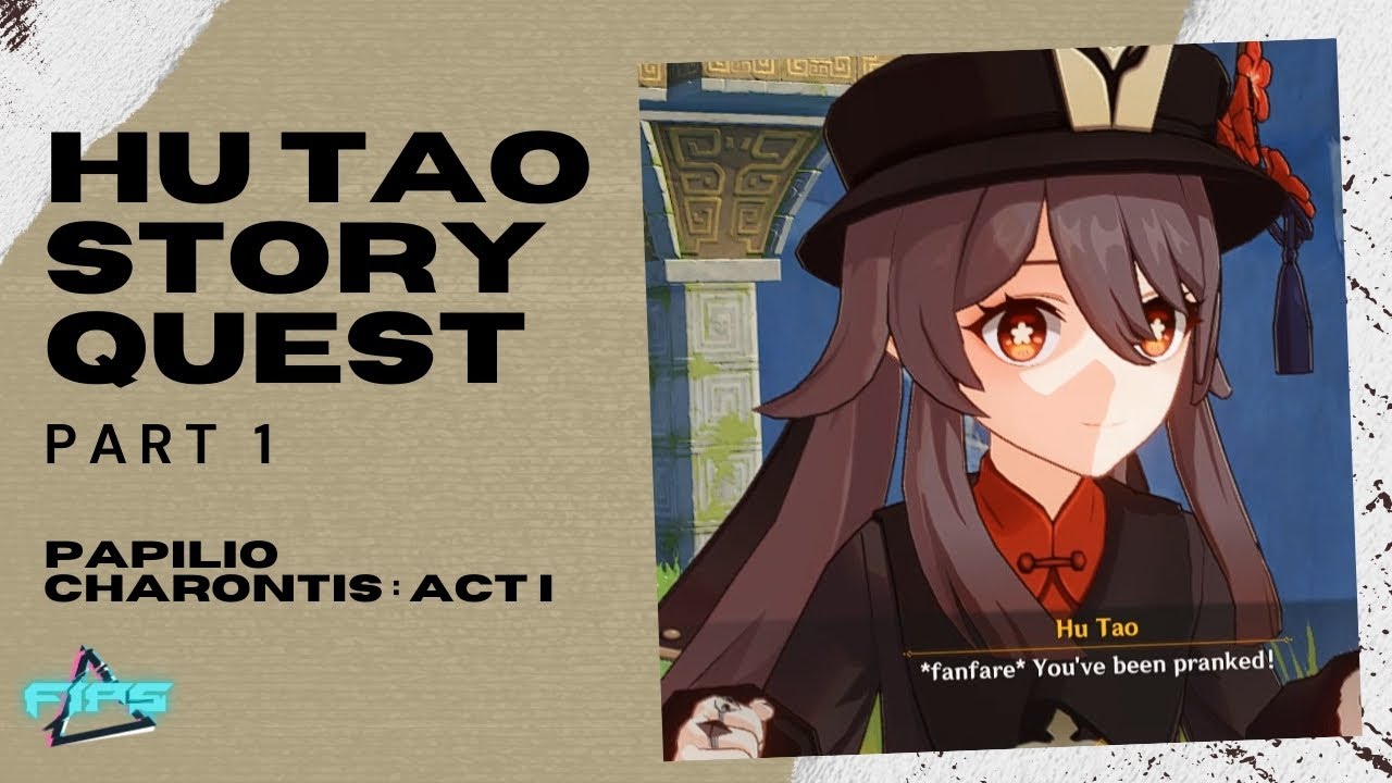 Genshin Impact Hu Tao Full Story Quest Part 1 - YouTube