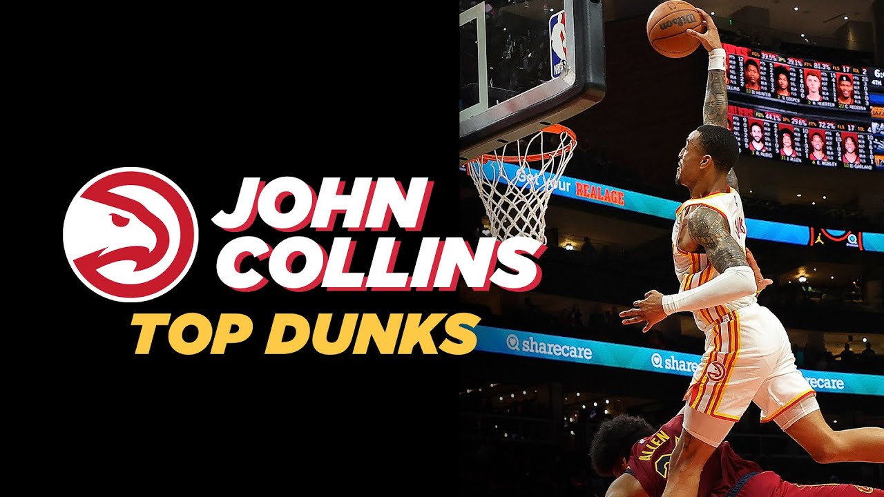 John Collins POSTERS | Best Dunks as a Hawk so far - YouTube