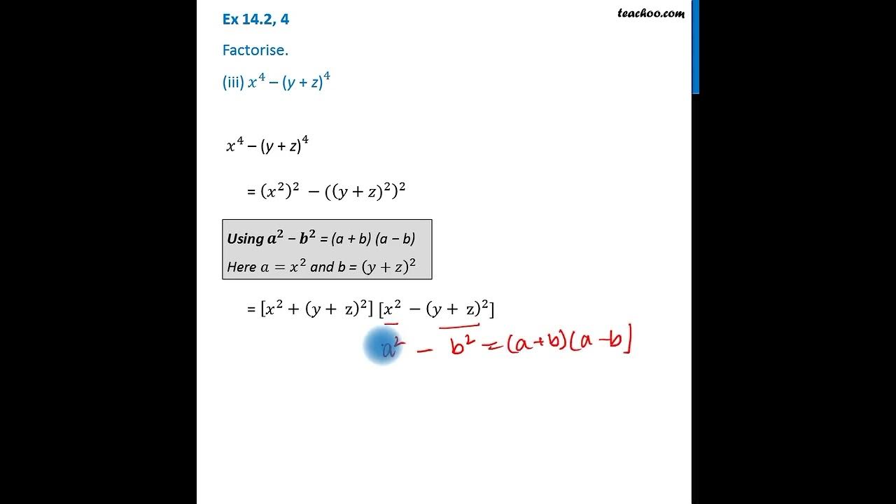 Ex 12.2, 4 (iii) - Factorise x^4 - (y + z)^4 - Chapter 12 Class 8 - Teachoo - YouTube