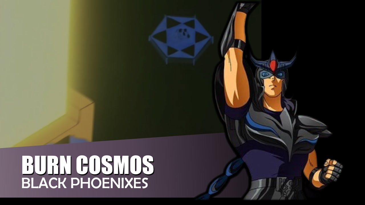 #5 SAINT SEIYA | BURN COSMOS | BLACK PHOENIXES [AMV] - YouTube