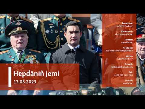 Hepdäniň jemi #19 (13.05.2023 ý.)