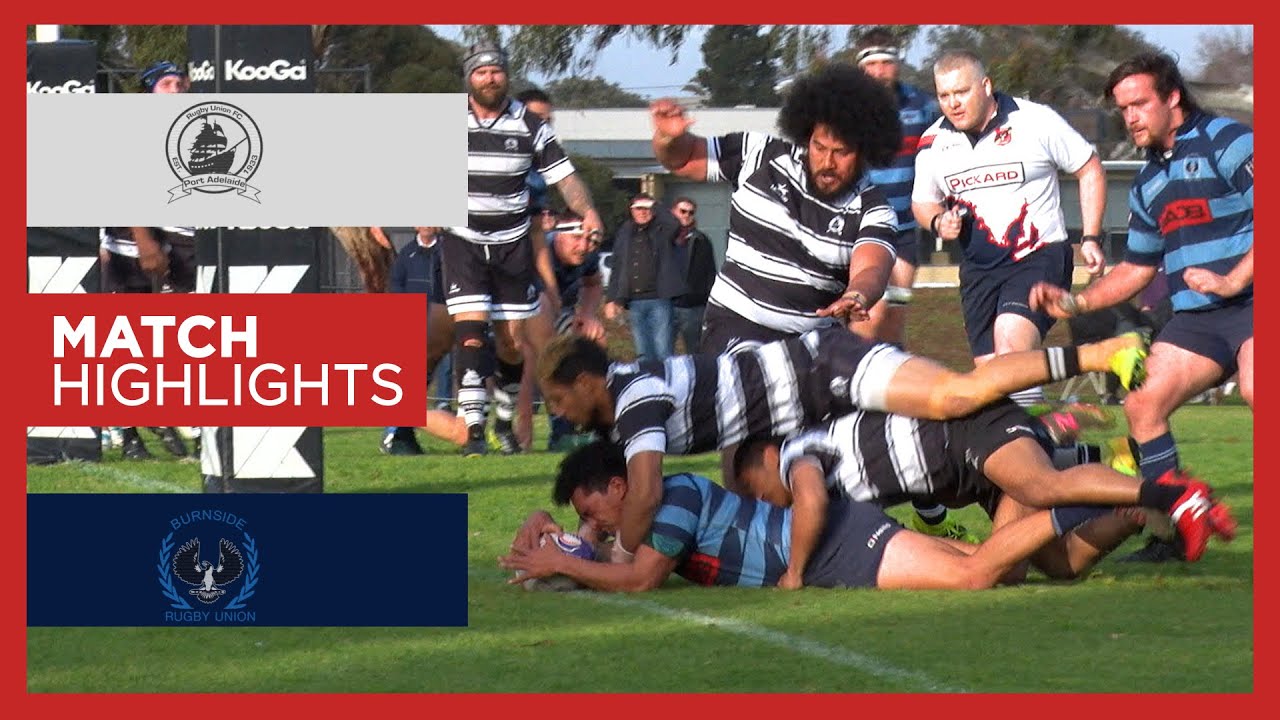 RUGBY UNION | Burnside @ Port Adelaide | Highlights - YouTube