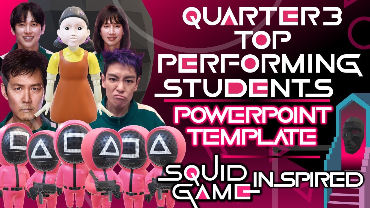 SQUID GAME THIRD QUARTER RECOGNITION OF TOP PERFORMING STUDENTS ...