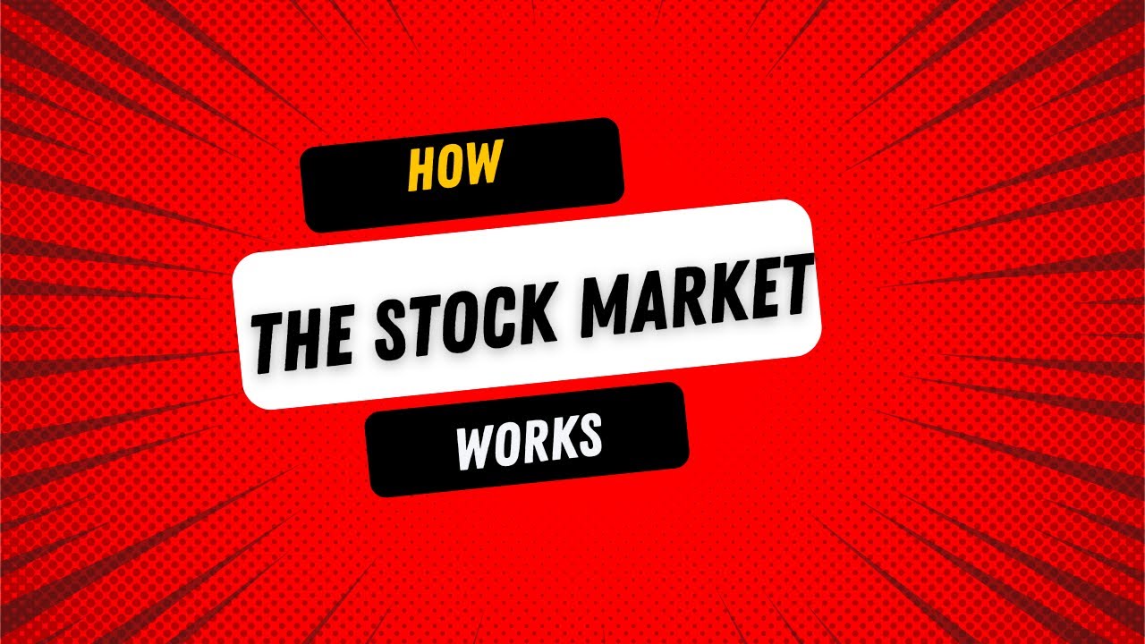 How The Stock Market Works - YouTube