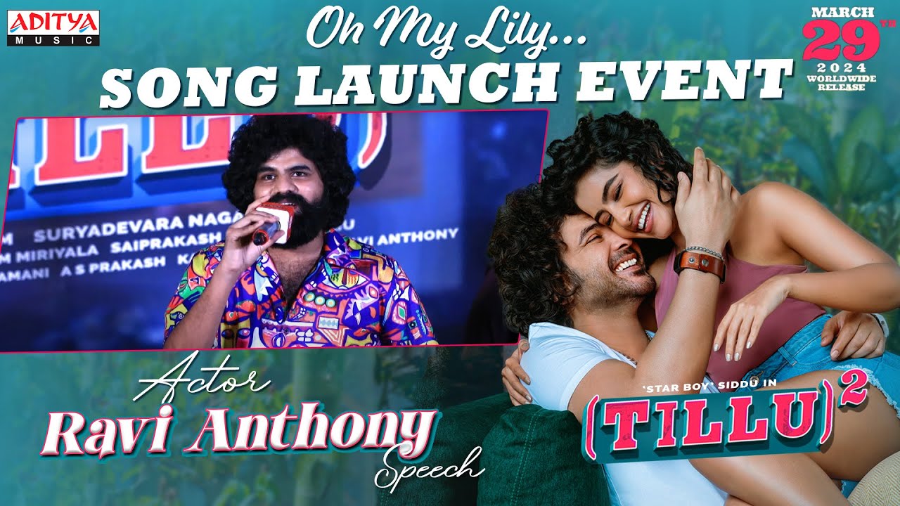 Actor Ravi Anthony Speech | Oh My Lily Song Launch Event | Tillu Square ...