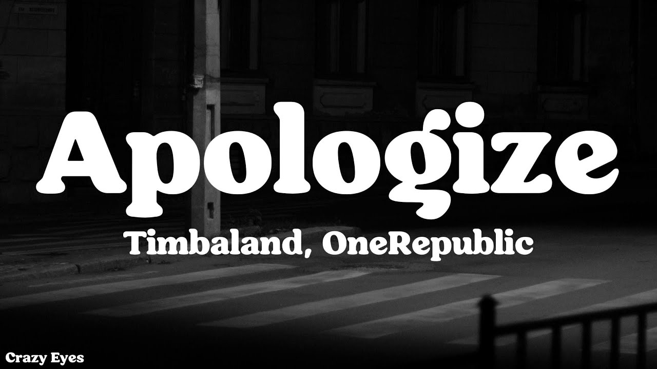 Timbaland feat. OneRepublic - Apologize (Lyrics) - YouTube
