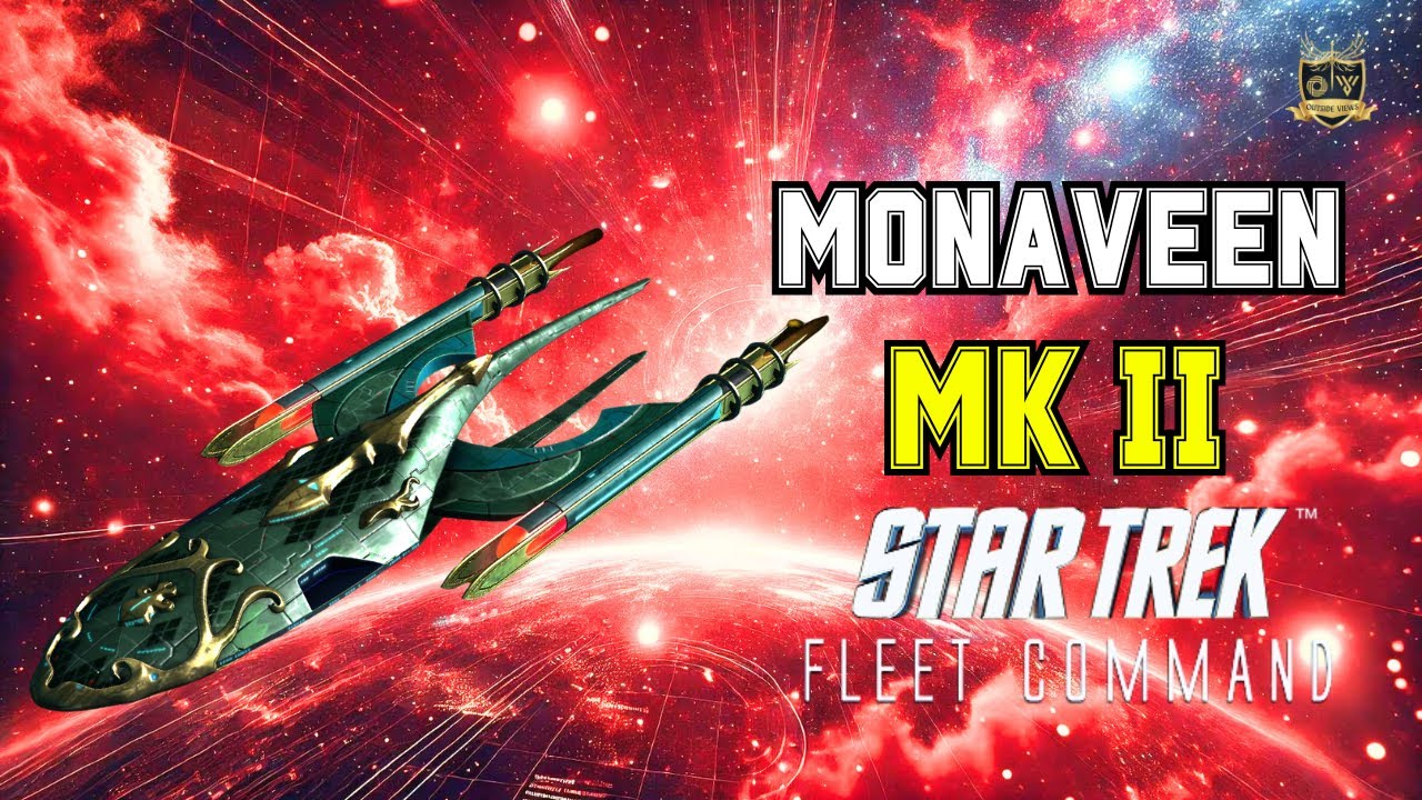 Monaveen MKII Refit | How to Play Star Trek Fleet Command | Outside ...