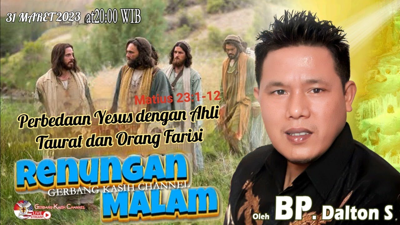 RENUNGAN MALAM.Tema "Perbedaan Yesus dengan Ahli Taurat dan Orang ...