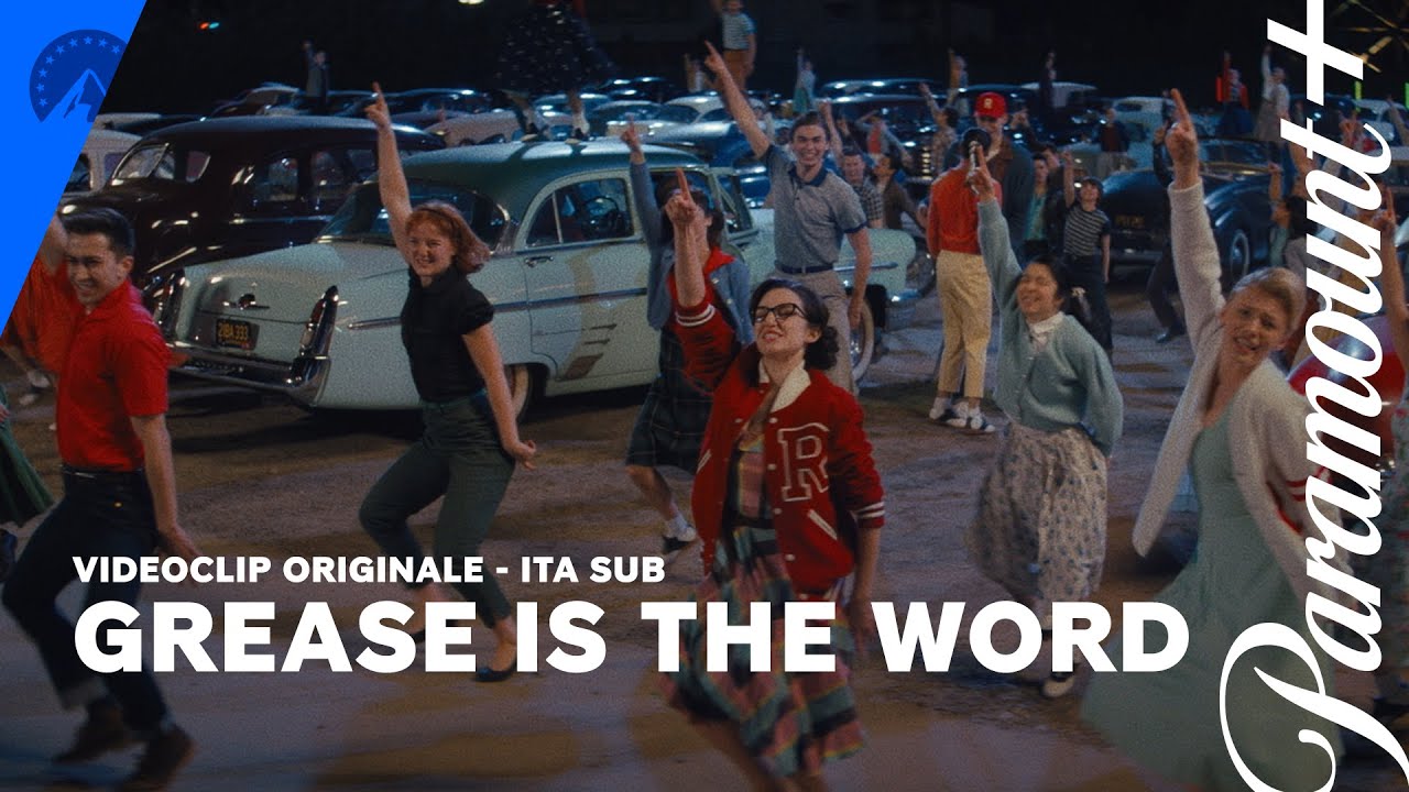 Grease Is The Word | Videoclip originale ITA SUB - Paramount+ - YouTube