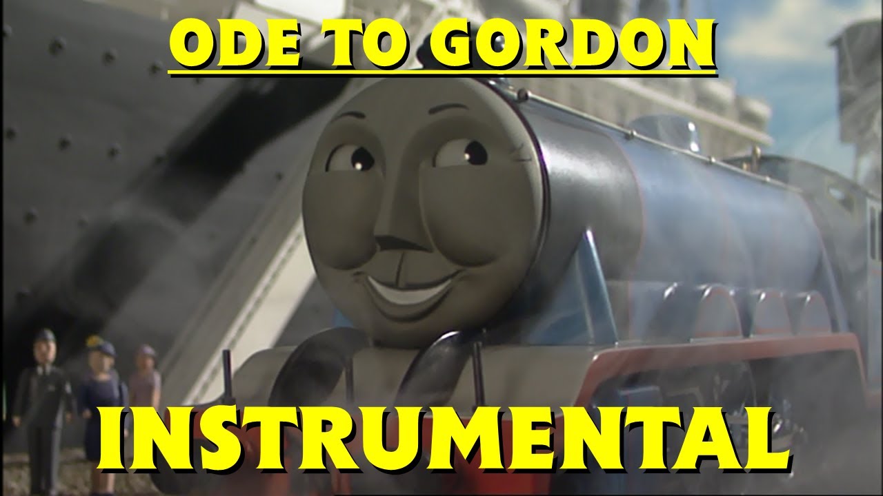 Thomas & Friends: Ode To Gordon [Official Instrumental] - YouTube