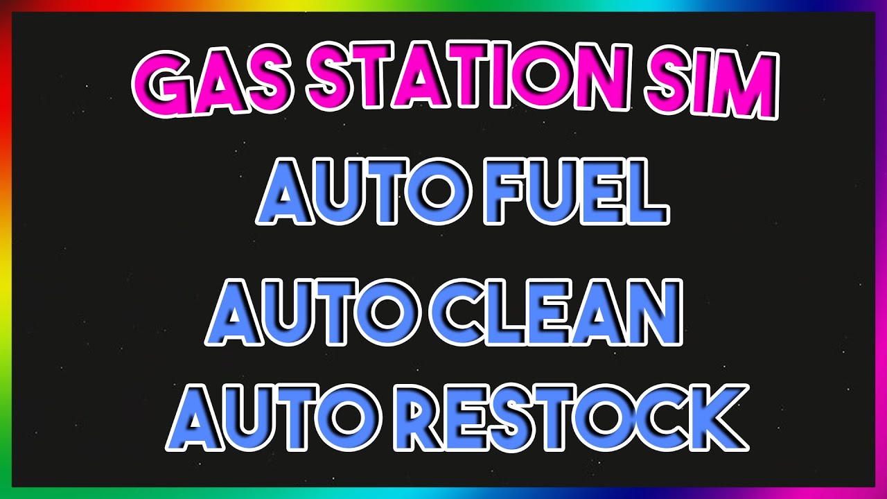 Roblox New Gas Station Simulator Script Exploit Gui Pastebin 2022 4707