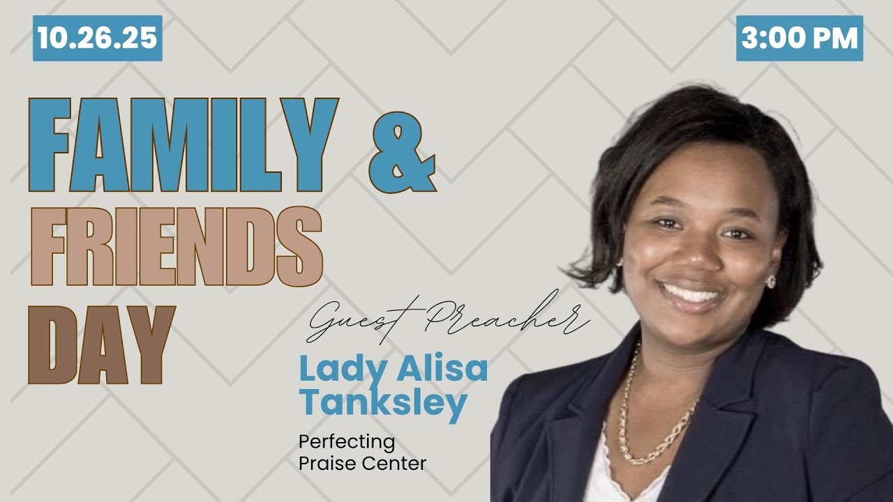 Blessed By Association | Lady Alisa Tanksley | Family & Friends Day ...