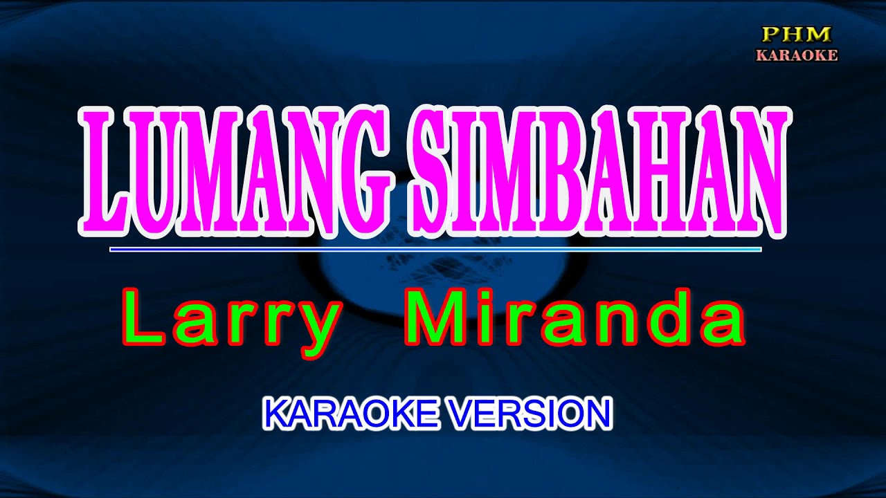 Lumang Simbahan - Larry Miranda ♫ KARAOKE VERSION ♫ - YouTube