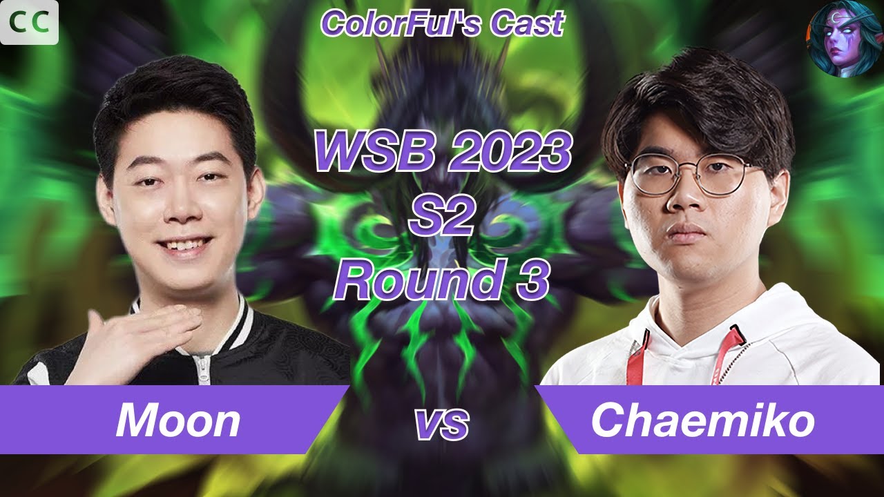 [Eng Sub] Warcraft 3｜ColorFul's Cast｜Moon[NE] vs Chaemiko[HUM]｜WSB 2023 ...