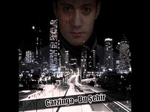 Garzinga - Bu Şehir ( Nakarat )