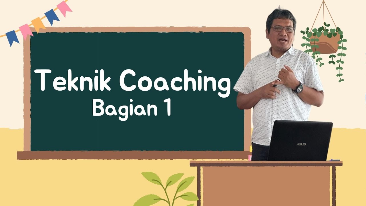 Teknik Coaching dalam Kurikulum Merdeka Bag 1 - YouTube