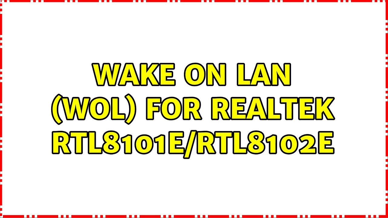 Wake On Lan (WOL) for Realtek RTL8101E/RTL8102E - YouTube