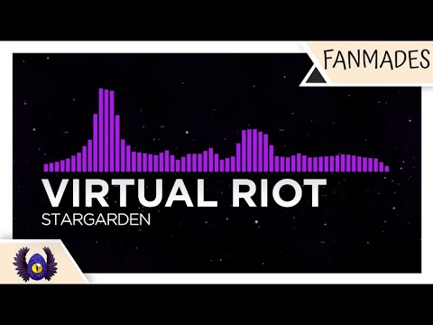 [Melodic Dubstep] - Virtual Riot - Stargarden [Monstercat Fanmade ...