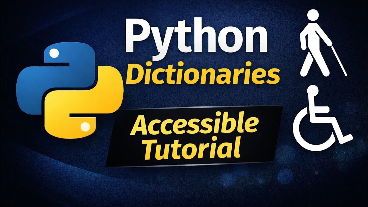 Python Lecture 9: Python Dictionaries & Methods | Accessible Tutorial # ...