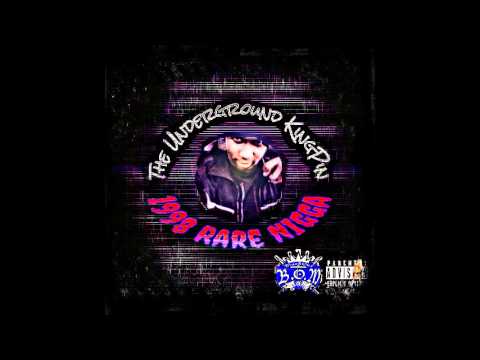 Underground KingPin-1998 Rare Nigga(Full Stream)