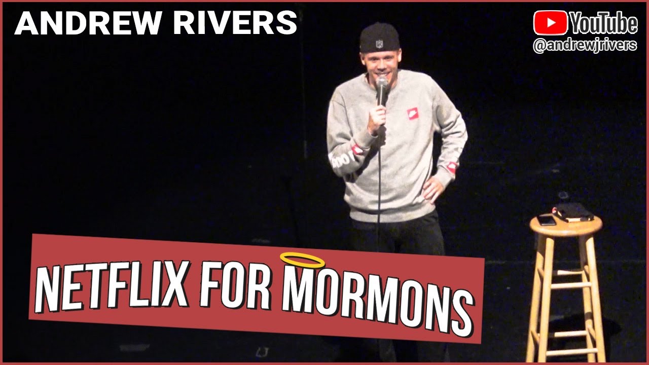 Netflix For Mormons - Andrew Rivers | Stand Up Comedy - YouTube