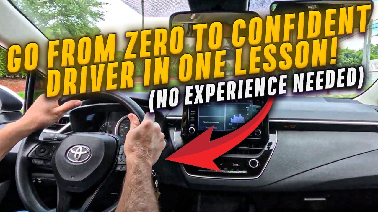 Go From Zero to Confident Driver in ONE Lesson! (No Experience Needed ...