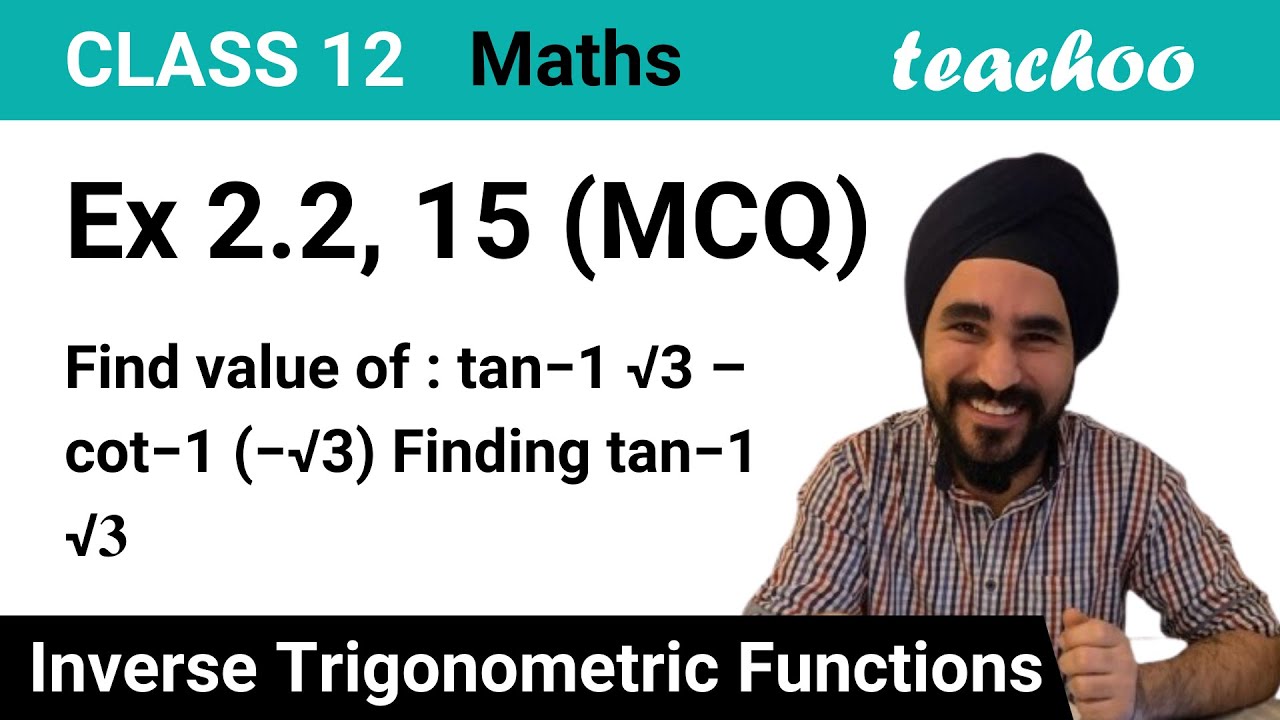 Find Tan 1 Root 3 Cot 1 Root 3 Inverse Trigo MCQ Teachoo