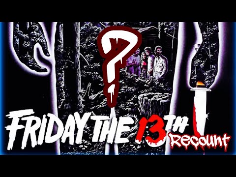 Why Friday the 13th is getting a Recount