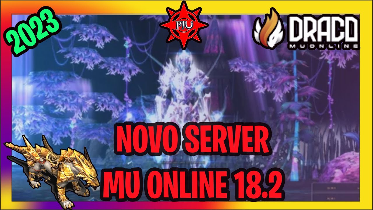 NOVO SERVIDOR DE MU ONLINE PARA JOGAR EM 2023 - MU DRACO MMORPG TOP ...