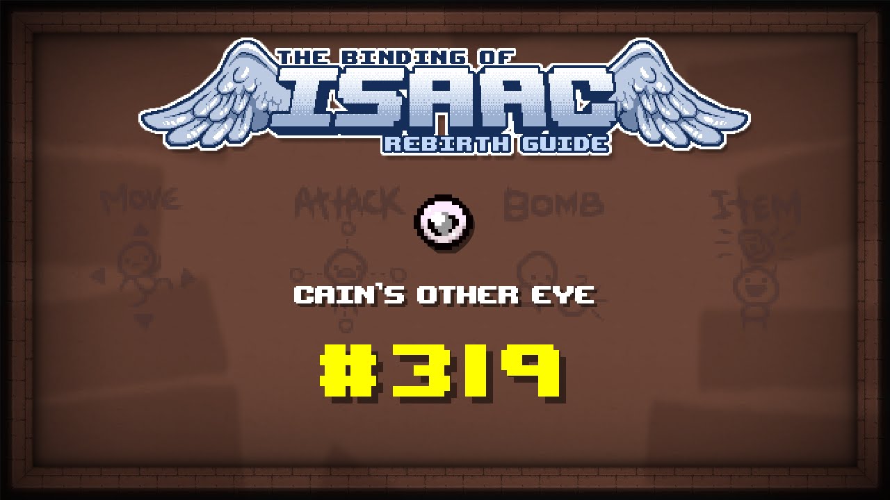Binding of Isaac: Rebirth Item guide - Cain's Other Eye - YouTube