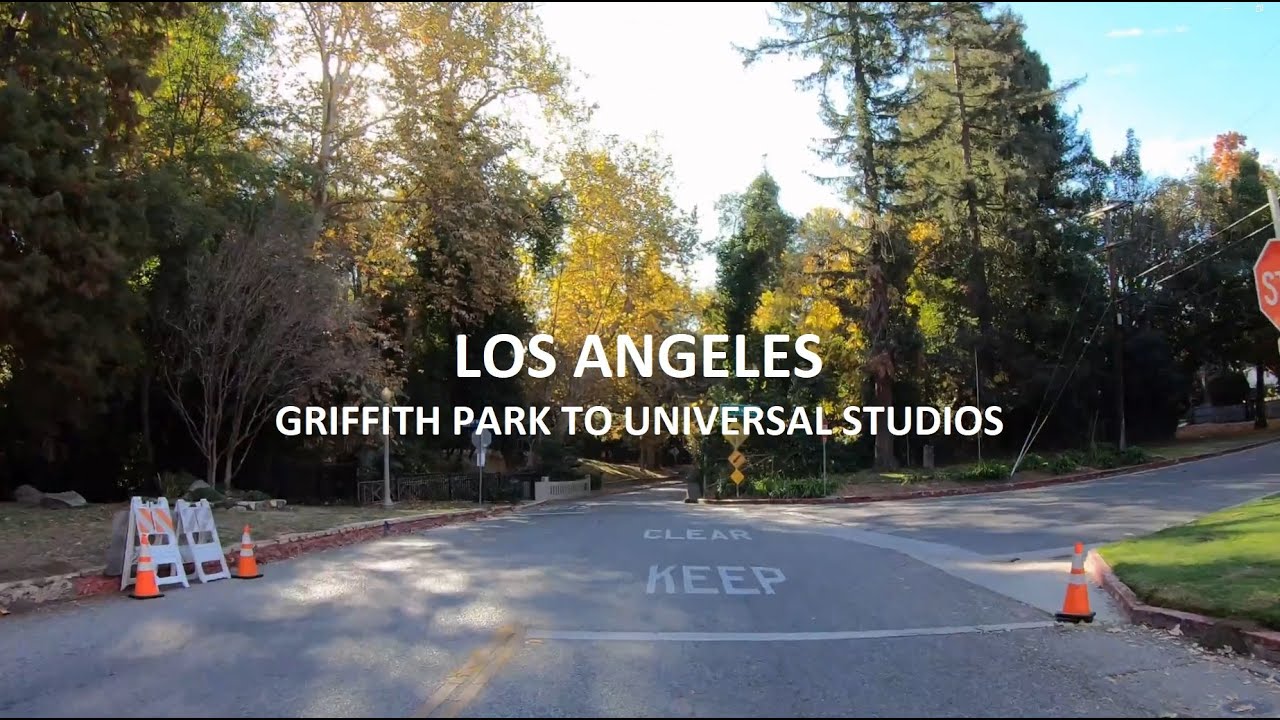 Los Angeles - Driving Griffith Park to Universal Studios - YouTube