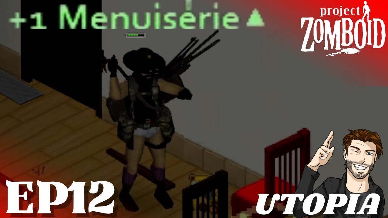 La MENUISERIE en toute DÉTENTE - Utopia Project Zomboid (Gameplay FR ) - YouTube