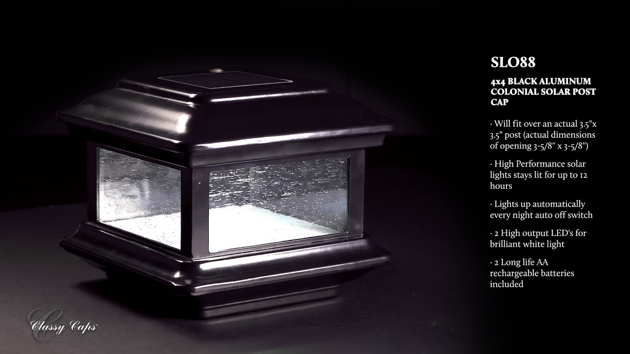 Classy Caps Colonial 4" x 4" Solar Post Cap Model #SLO88 - YouTube
