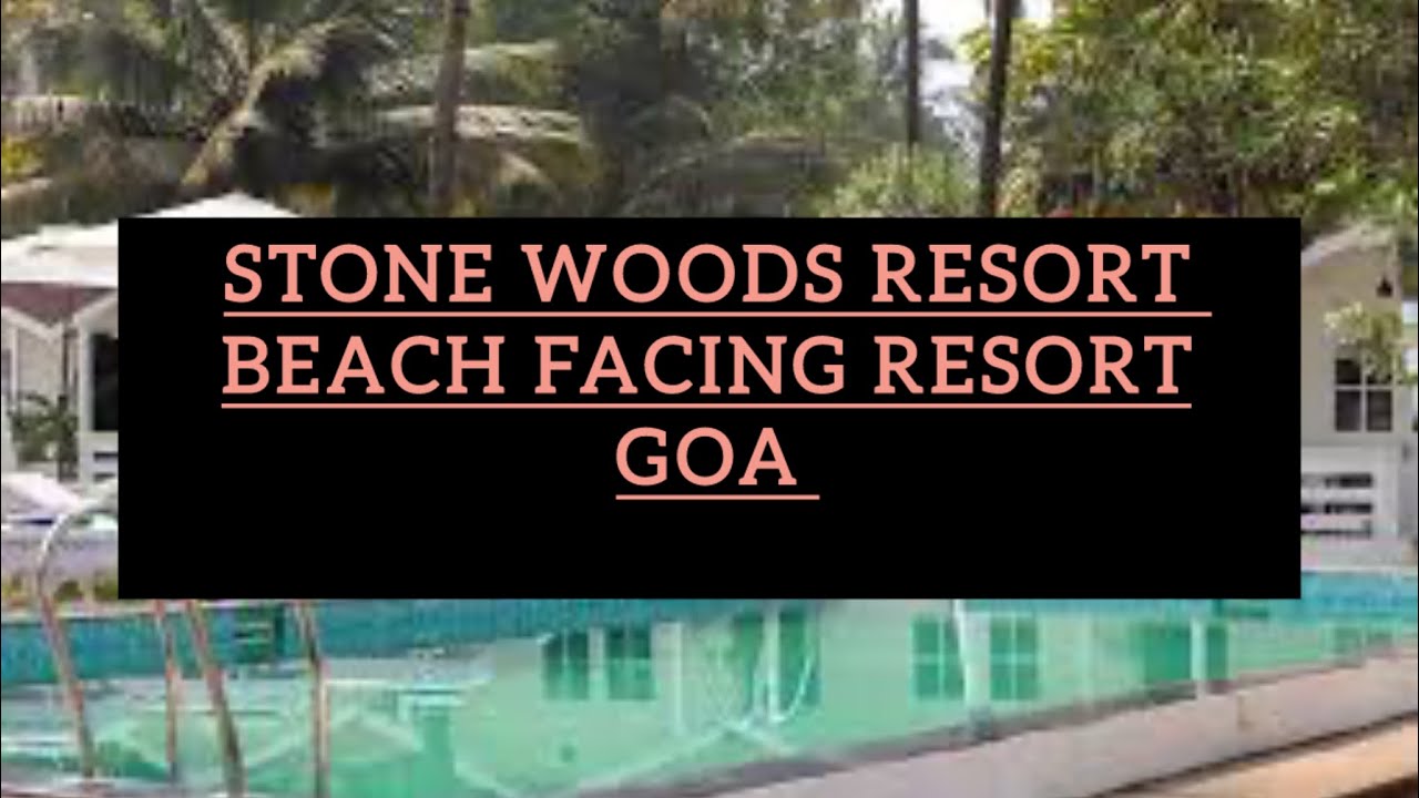 Beach facing l Goa Resort l Stone woods Village Resort l Goa | Morjim ...
