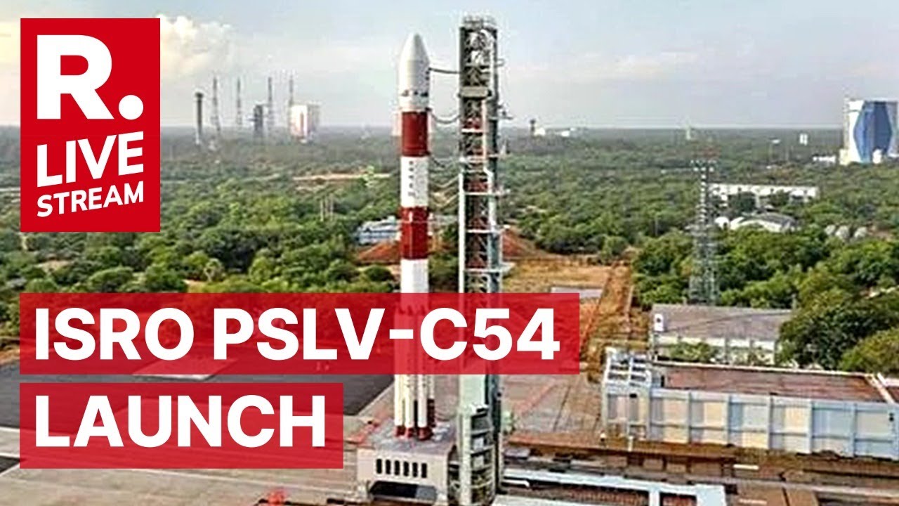 ISRO PSLV Mission Launch LIVE Updates: ISRO Launches Historic PSLV-C54 ...