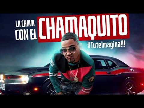 La Chava - Chamaquito (Official Audio)