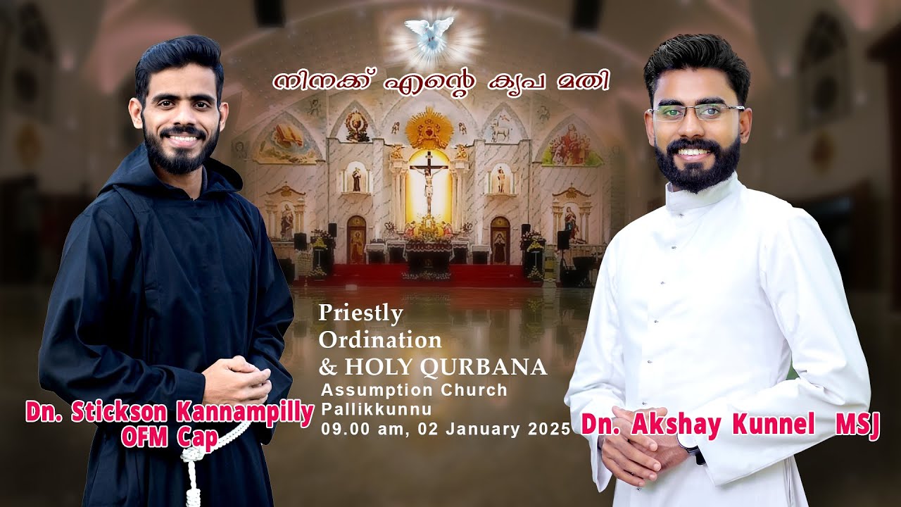 Dn. Stickson Kannampilly OFM Cap | Dn. Akshay Kunnel MSJ | Priestly ...