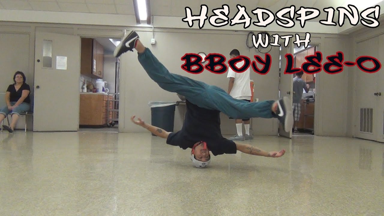 How to Breakdance | Headspin ft. Lee-O (HZK, Lordz of Finesse ...