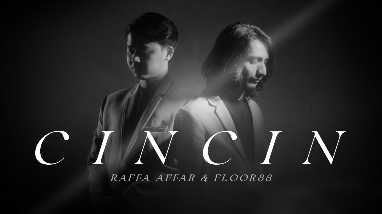 Floor88 Ft. Raffa Affar - Cincin (Versi Dua Suara) - YouTube