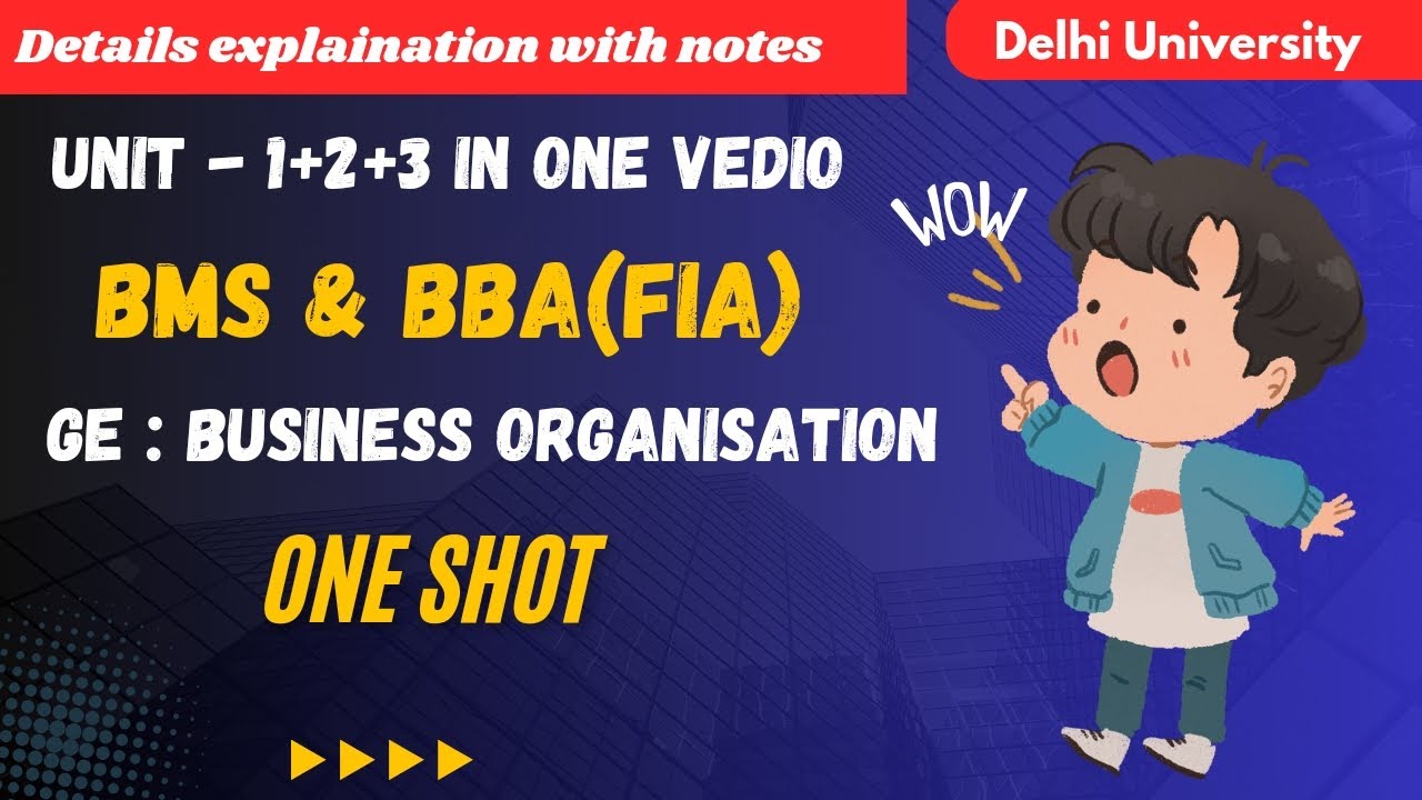 Business organisation One shot Detailed explanation | Unit-1,2,3 in one ...