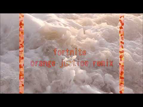 Fortnite Orange Justice Remix