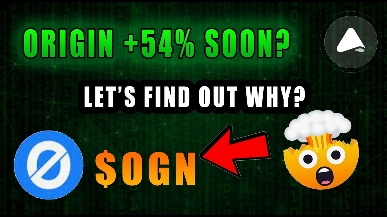OGN PRICE +54% SOON? ORIGIN TOKEN. LET'S SEE HOW THAT CAN HAPPEN JUNE ...