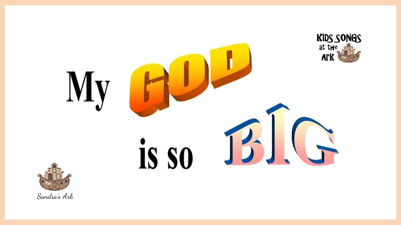 My God is so Big - YouTube