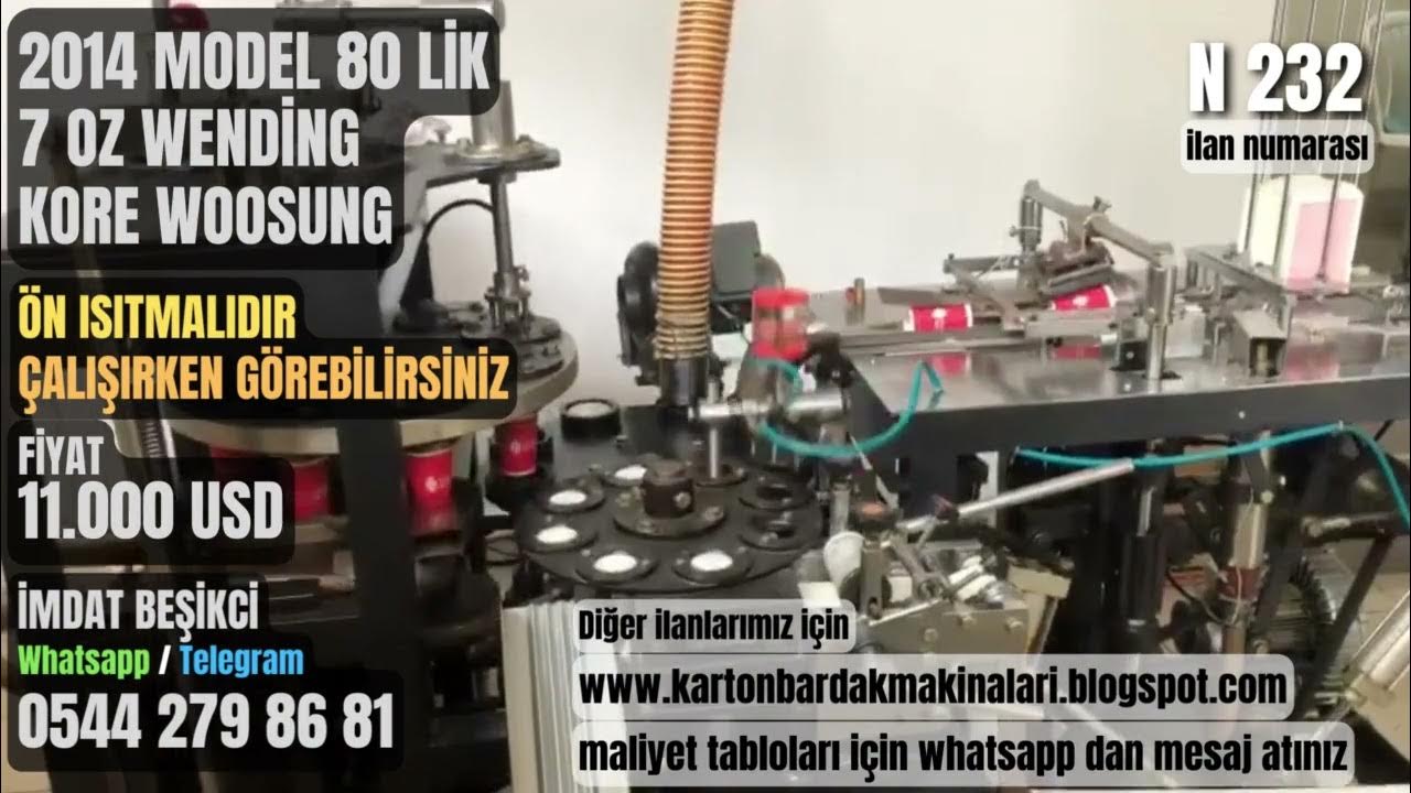 Satılık Karton Bardak Makinası N 232, Kore Woosung, 7 oz Wending, 80 lik, 2014 Model - YouTube