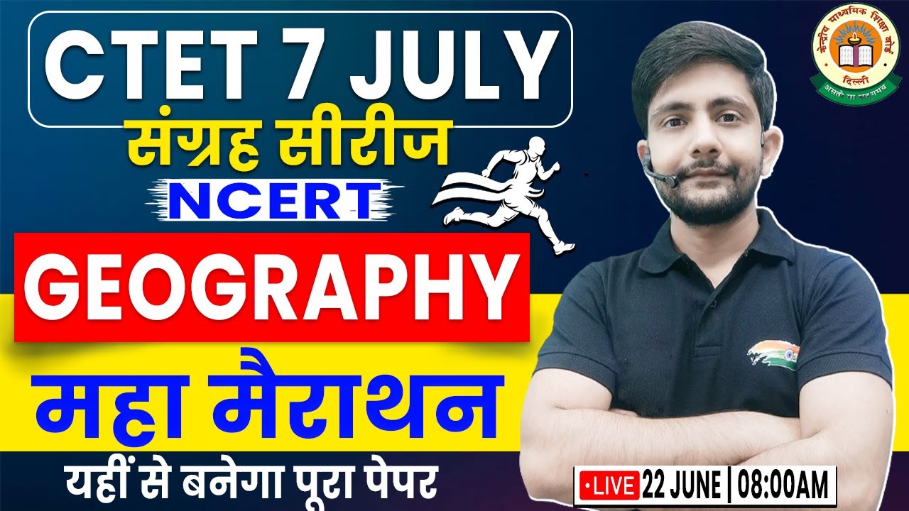 CTET Geography Marathon Class | Geography Marathon, Geography PYQs ...