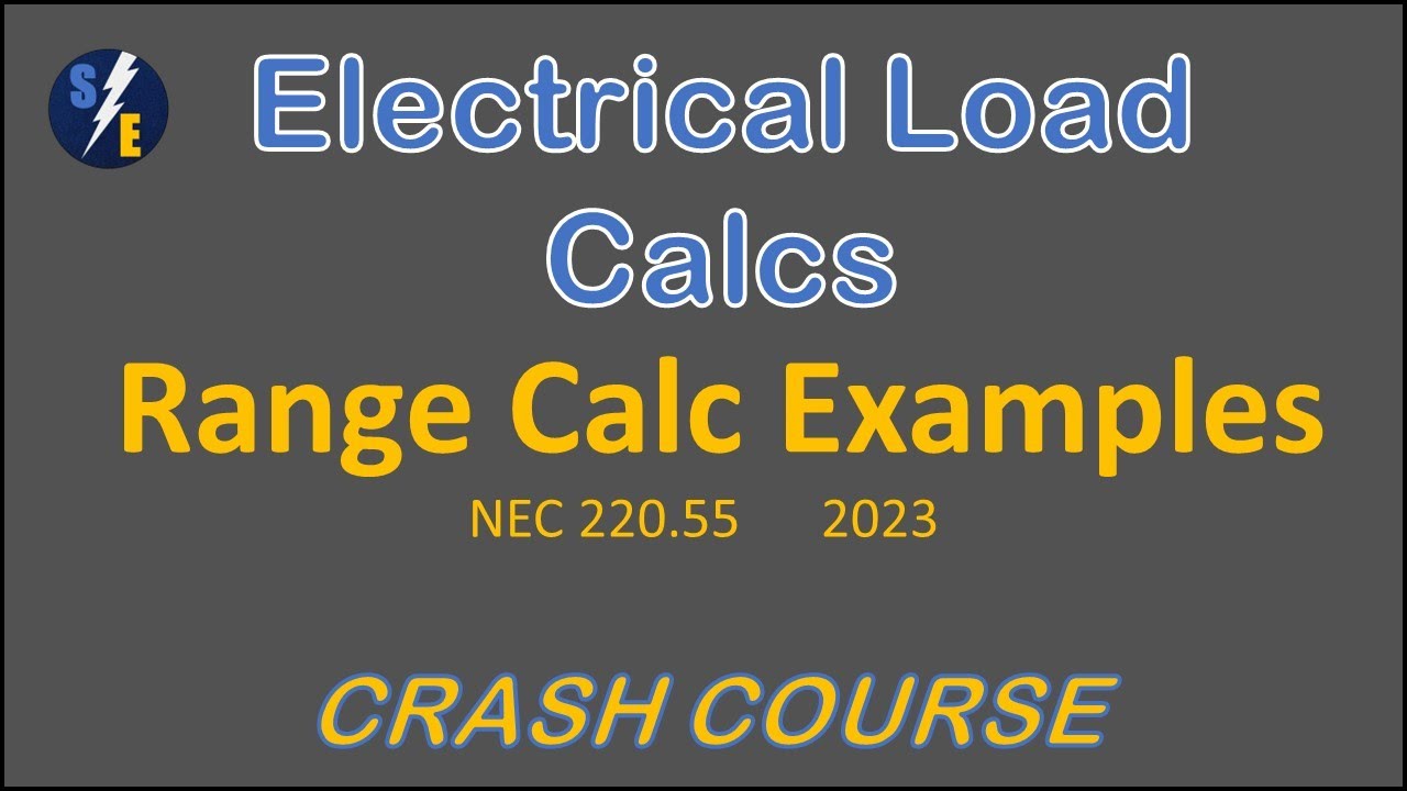 Range Calculation Examples - Table 220.55 - Crash Course 2023 - YouTube