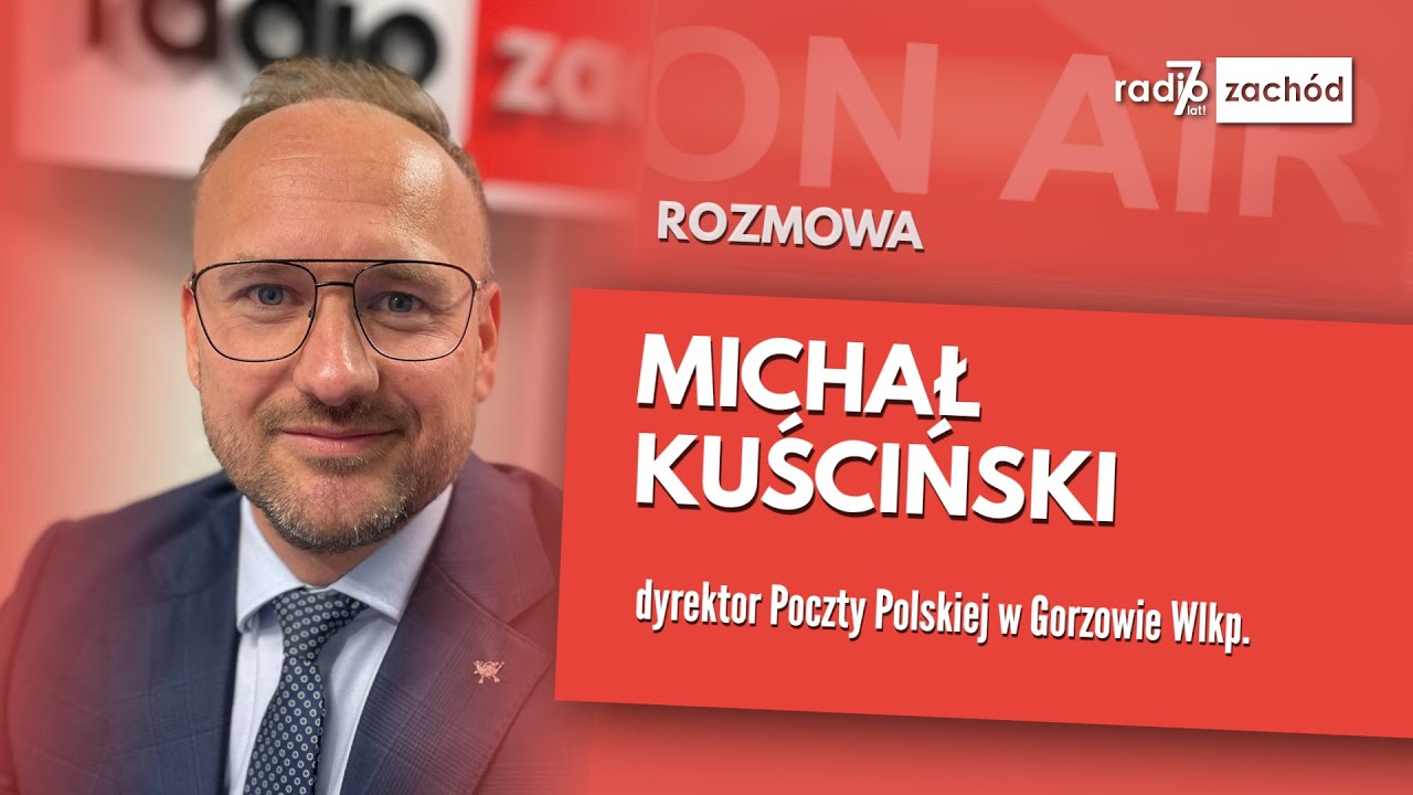 Michał Kuściński dyrektor Poczty Polskiej w Gorzowie Wlkp. - YouTube
