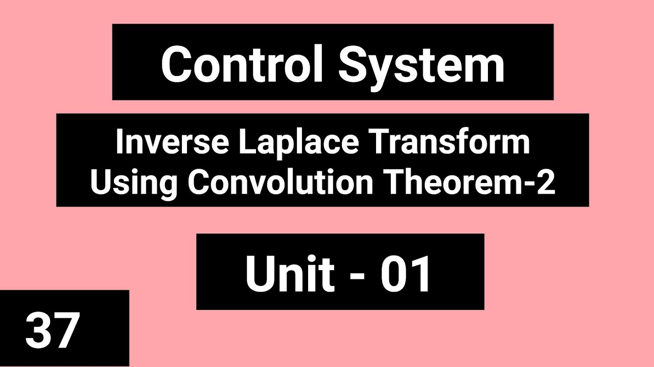 Inverse Laplace Transform Using Convolution Theorem -2 - YouTube