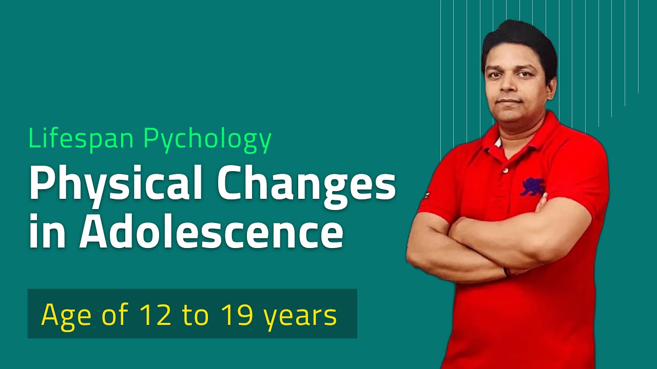 MPC-002, Block 3, Unit 1 | Physical Development in Adolescence (12-19 ...