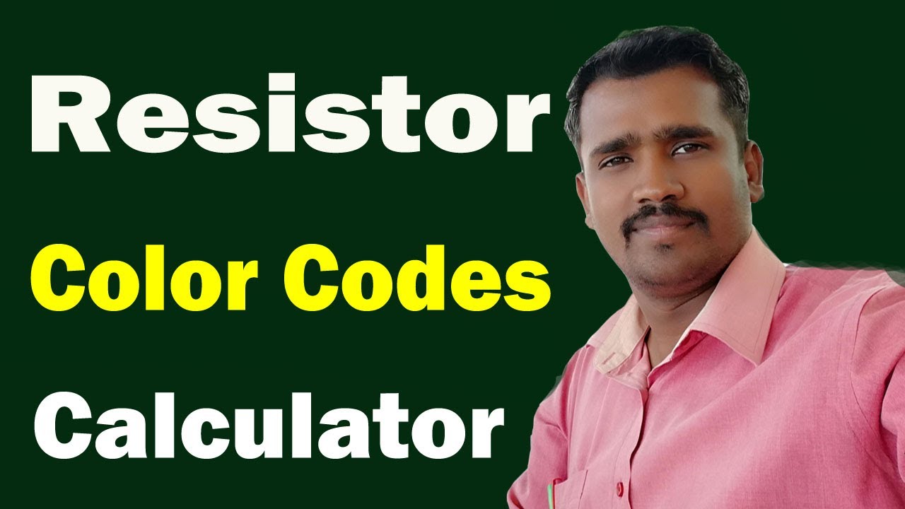 Resistor Color Codes Calculator| Explantions | PMS Physics - YouTube